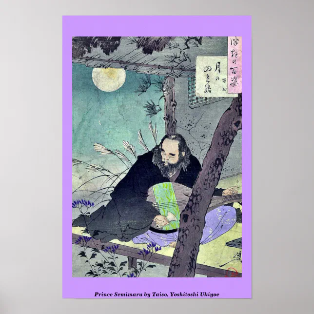 Prince Semimaru by Taiso, Yoshitoshi Ukiyoe Poster | Zazzle