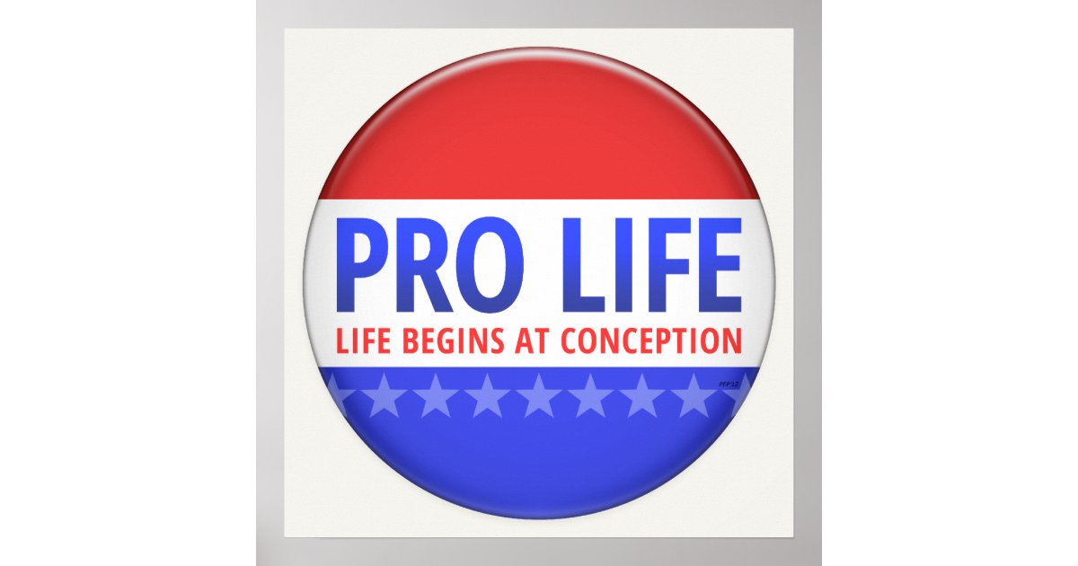 Pro Life Poster | Zazzle