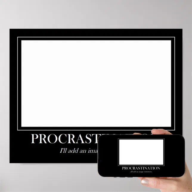 Procrastination Poster | Zazzle