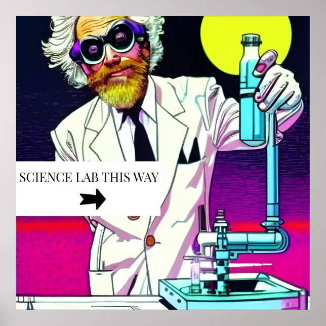 Professor SCIENCE LAB THIS WAY. Editable text Poster | Zazzle