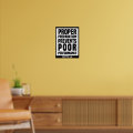 Proper Preparation Prevents Poor Performance Poster | Zazzle