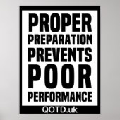 Proper Preparation Prevents Poor Performance Poster | Zazzle
