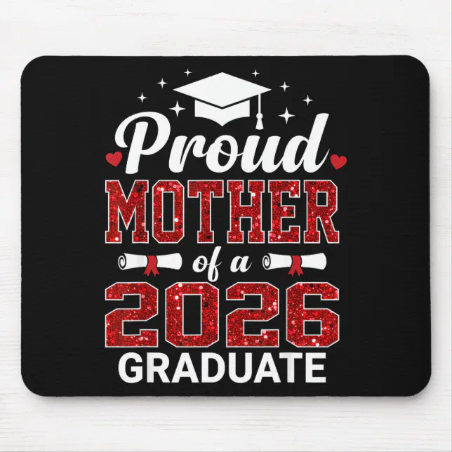 Proud mother of a 2026 graduate class of graduatio mouse mat | Zazzle
