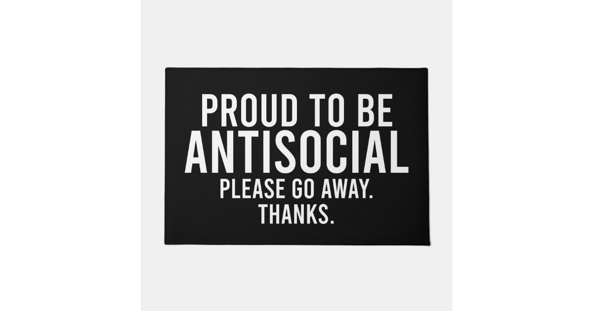 Proud To Be Antisocial Funny Introvert Doormat | Zazzle