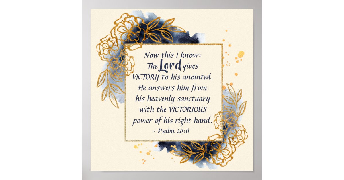 Psalm 20 6 The Lord Gives VICTORY To His Anointed Poster Zazzle psalm-20-6-the-lord-gives-victory-to-his-anointed-poster-zazzle