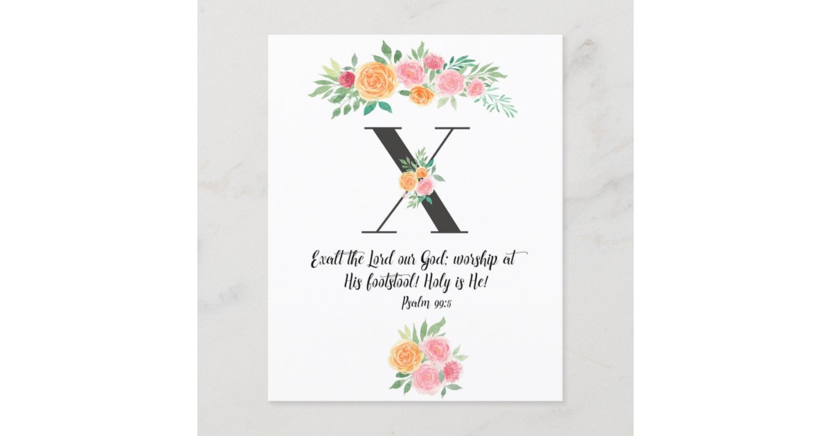 Psalm 99:5, Letter X, watercolor scripture card | Zazzle