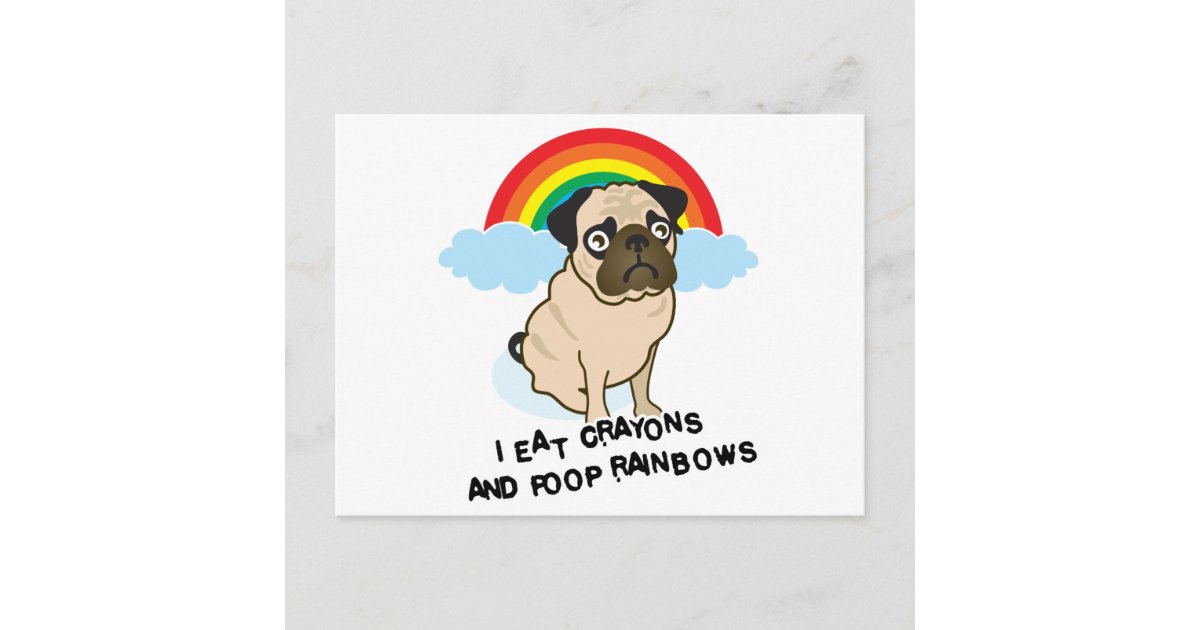 Pug admits to pooping rainbows! Card | Zazzle