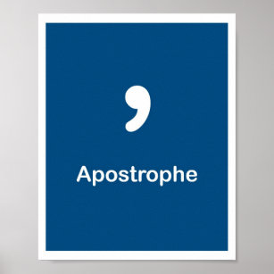 Apostrophe Posters & Prints | Zazzle UK