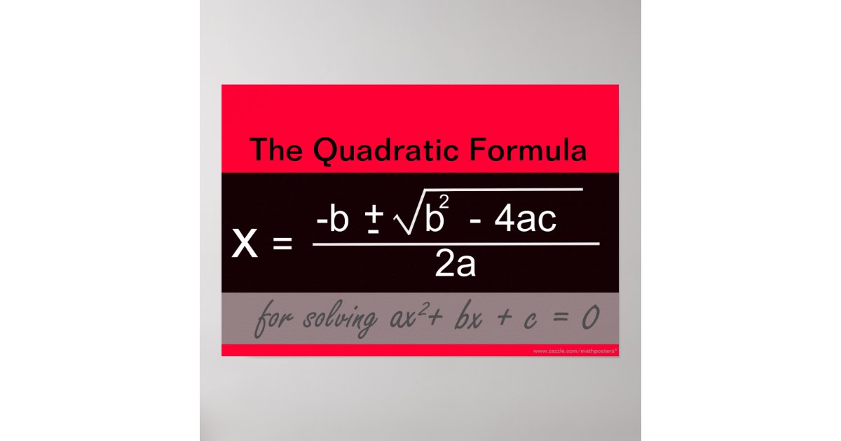 Quadratic Formula Math Poster | Zazzle