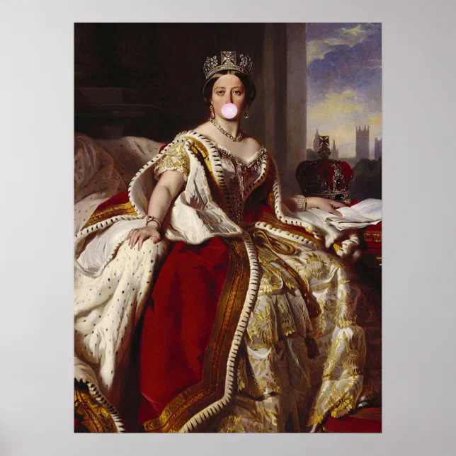QUEEN VICTORIA BLOWING A PINK BUBBLE GUM POSTER | Zazzle
