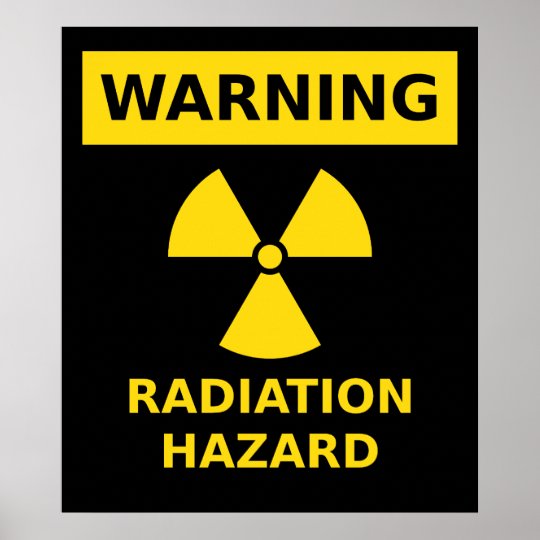Radiation Hazard Poster | Zazzle.co.uk