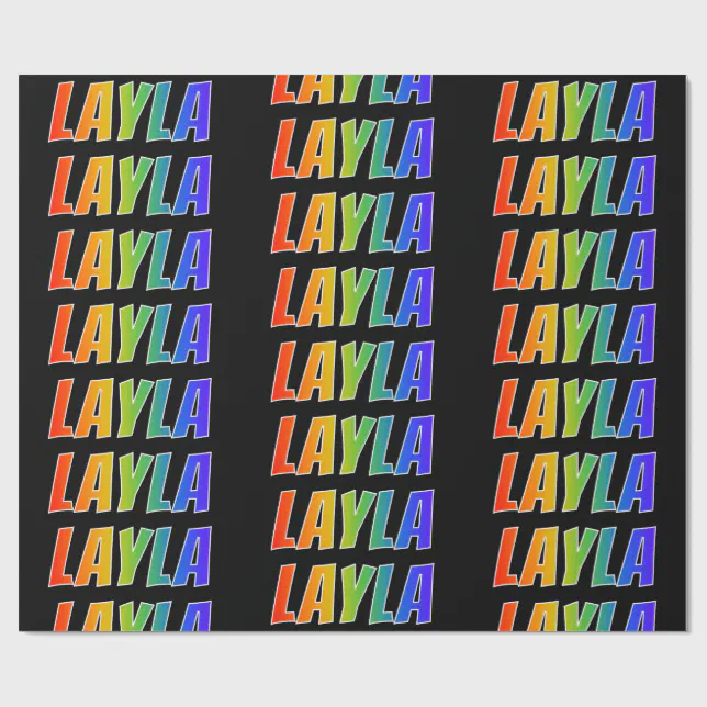 Rainbow First Name "LAYLA"; Fun & Colourful Wrapping Paper | Zazzle
