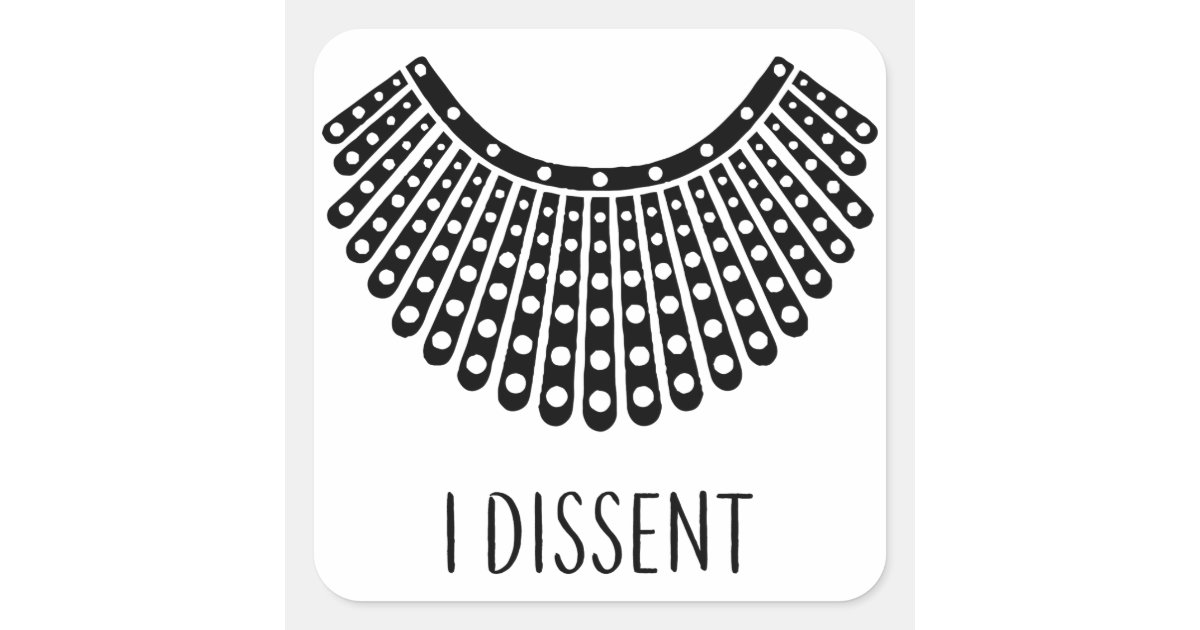 RBG Dissent Collar Square Sticker | Zazzle