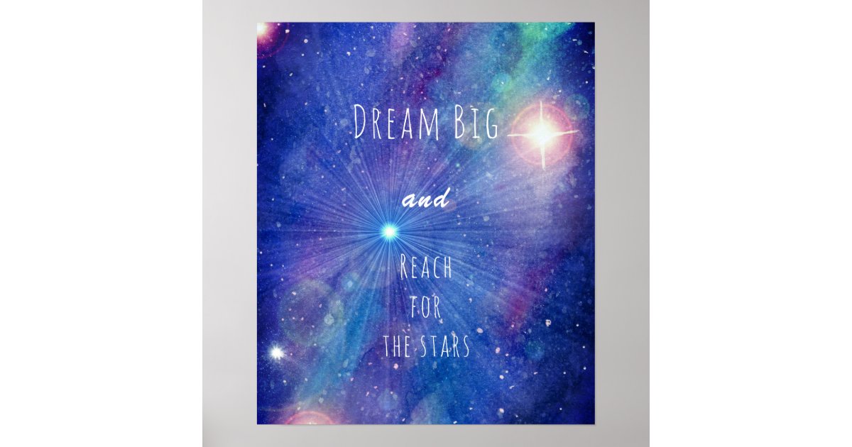 Reach for the stars quote motivational galaxy poster | Zazzle