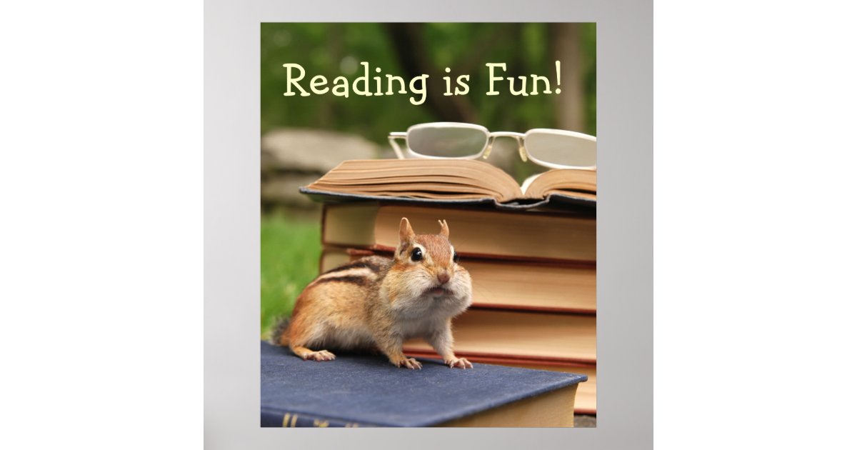 Reading is Fun Chipmunk Poster | Zazzle