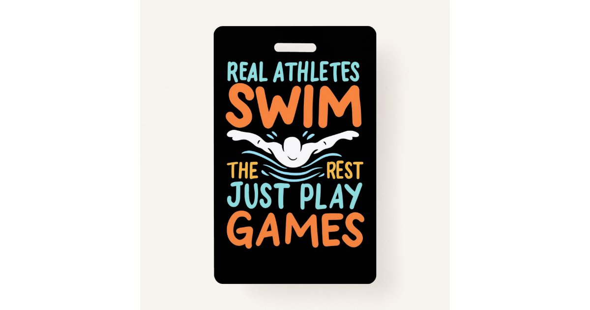 Real Athletes Swim ID Badge | Zazzle