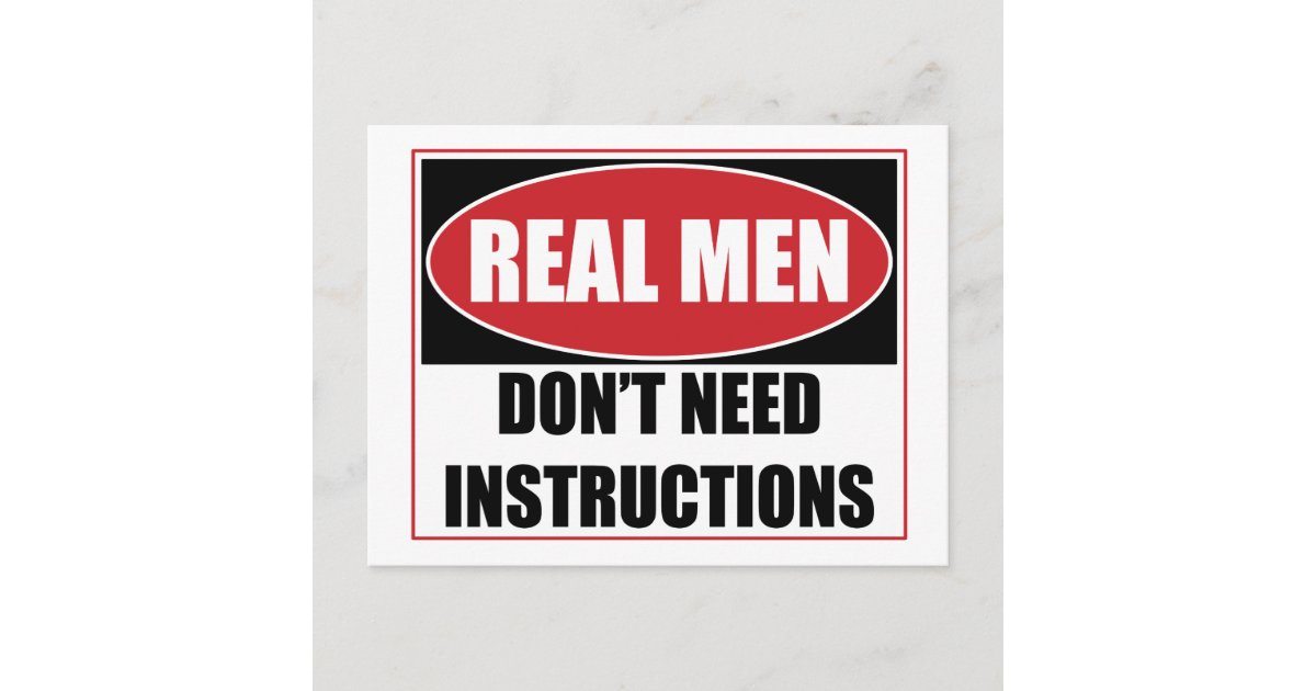 Real Men Don't Need Instructions Sign Postcard | Zazzle