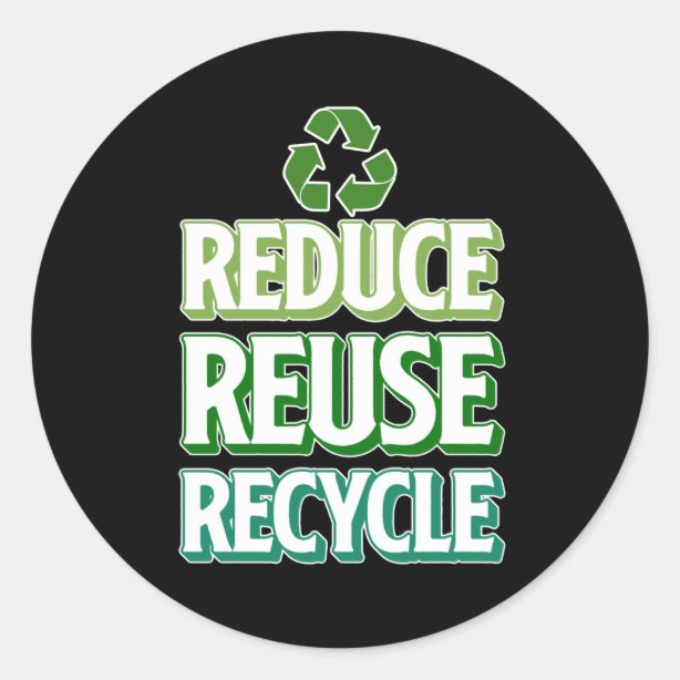Reduce Reuse Recycle Stickers & Labels | Zazzle UK