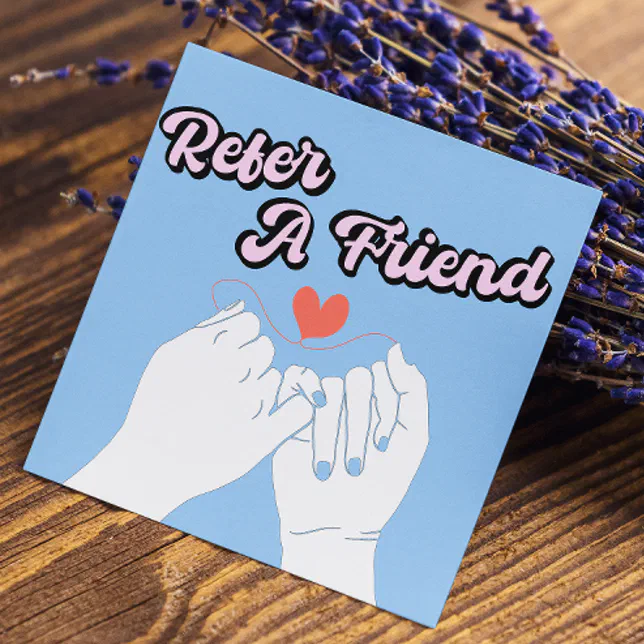 Refer A Friend Heart Script Font Hands Illustratio Referral Card | Zazzle