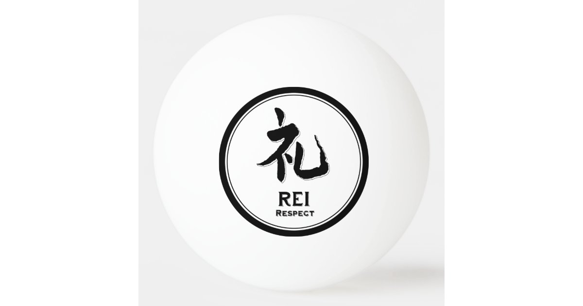 REI respect bushido virtue samurai kanji tattoo Ping Pong Ball | Zazzle