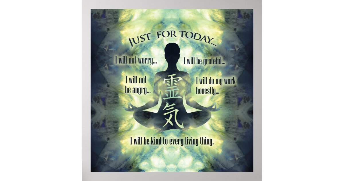 Reiki Principles - Reiki Precepts Poster | Zazzle