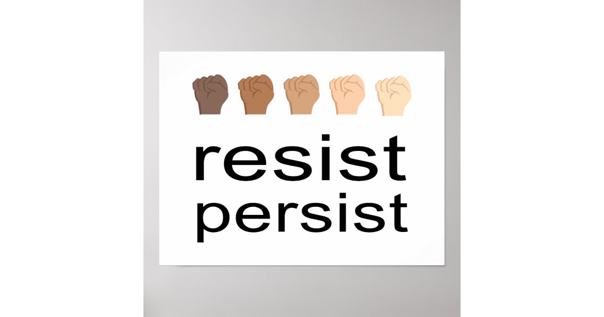 Resist Persist Poster | Zazzle