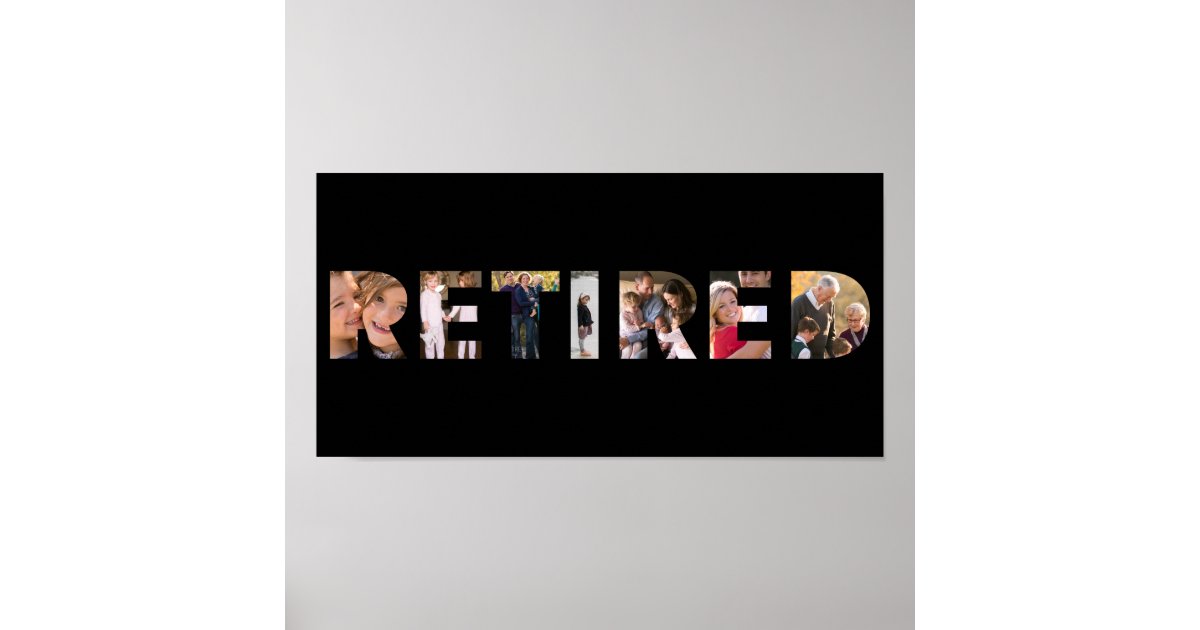 Retired Typography Customized Photo Collage Party Poster | Zazzle
