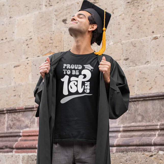 Retro Proud to be First Gen Graduate T-Shirt | Zazzle