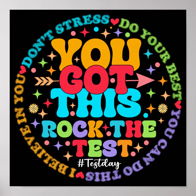 Rock The Test Teacher Testing Day You Got This Poster | Zazzle