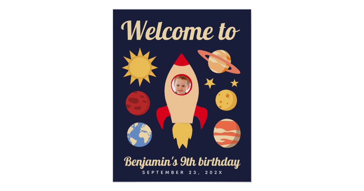 Rocket in Space Birthday Boy Photo Welcome Planets Poster | Zazzle