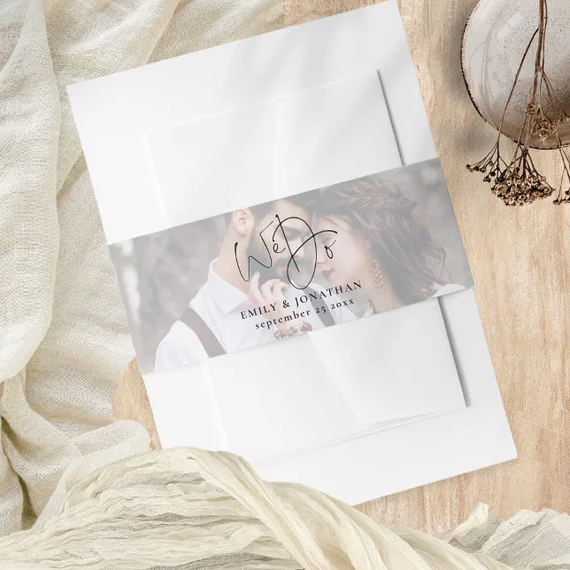 Romantic Photo Overlay We Do Script Names Wedding Invitation Belly Band ...