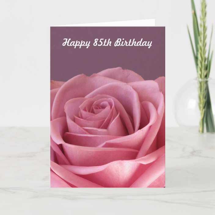 Rose 85th Birthday Card | Zazzle.co.uk