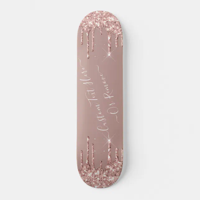 Rose Gold Blush Glitter Sparkle Drips Custom Text Skateboard | Zazzle