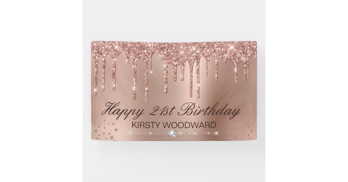 Rose Gold Dripping Glitter with diamonds Birthday Banner | Zazzle
