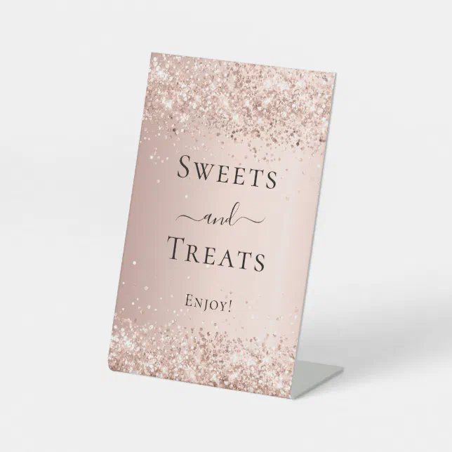 Rose gold glitter sweets treats pedestal sign | Zazzle