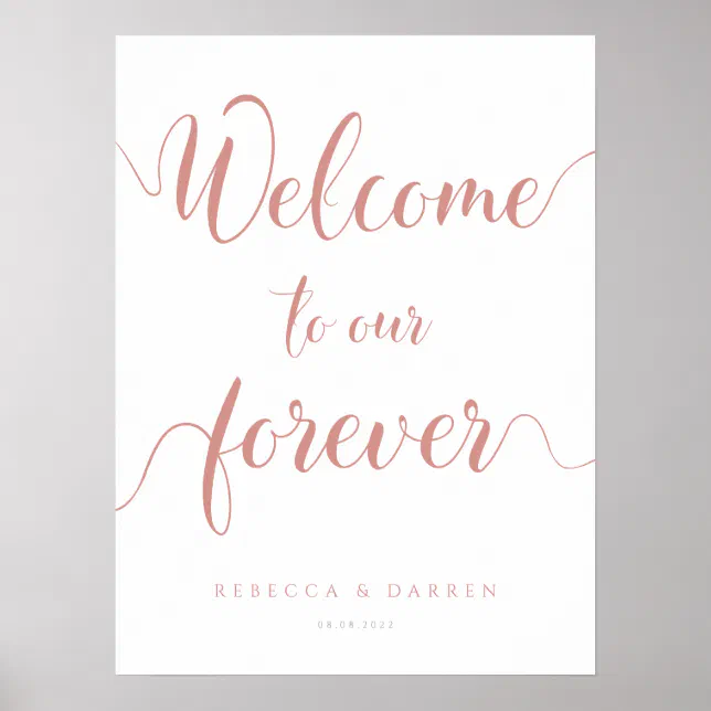 Rose Gold Welcome to our Forever Wedding Sign | Zazzle