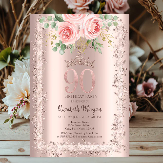 Roses,Rose Gold Glitter Frame Crown 90th Birthday Invitation | Zazzle