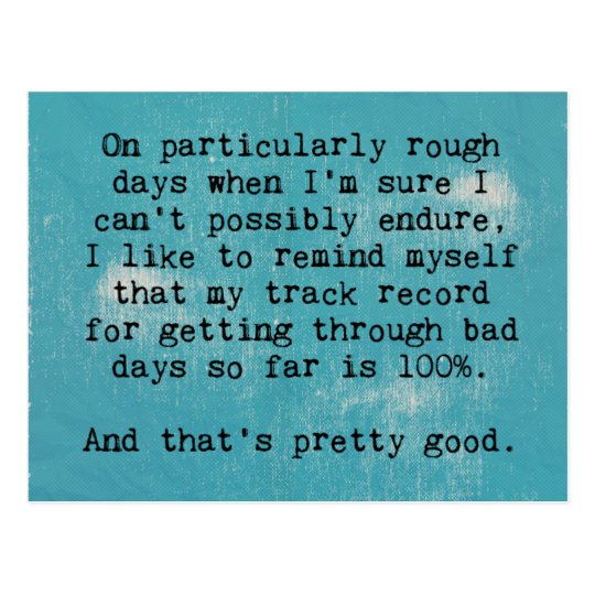 Rough Days Quote Postcard | Zazzle.co.uk