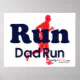 Run Daddy Run Poster | Zazzle
