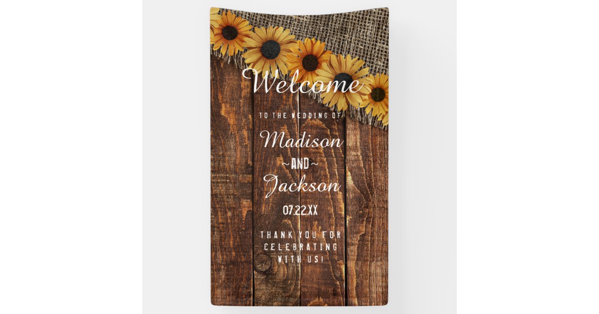 Rustic Wood & Burlap Sunflower Wedding Welcome Banner | Zazzle