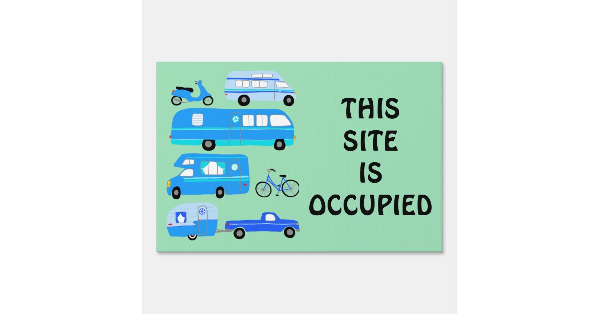 RVing WELCOME and SITE OCCUPIED sign for campsite | Zazzle