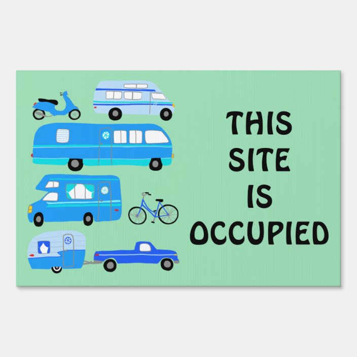 RVing WELCOME and SITE OCCUPIED sign for campsite | Zazzle.co.uk