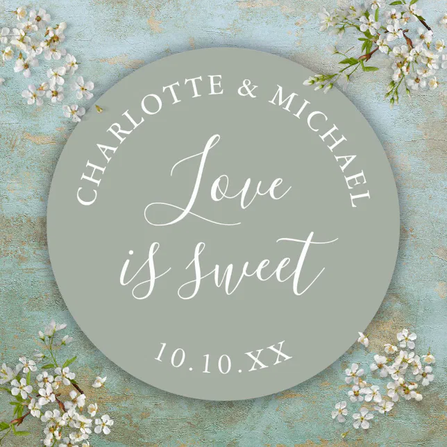 Sage Green Love Is Sweet Wedding Favor Classic Round Sticker | Zazzle