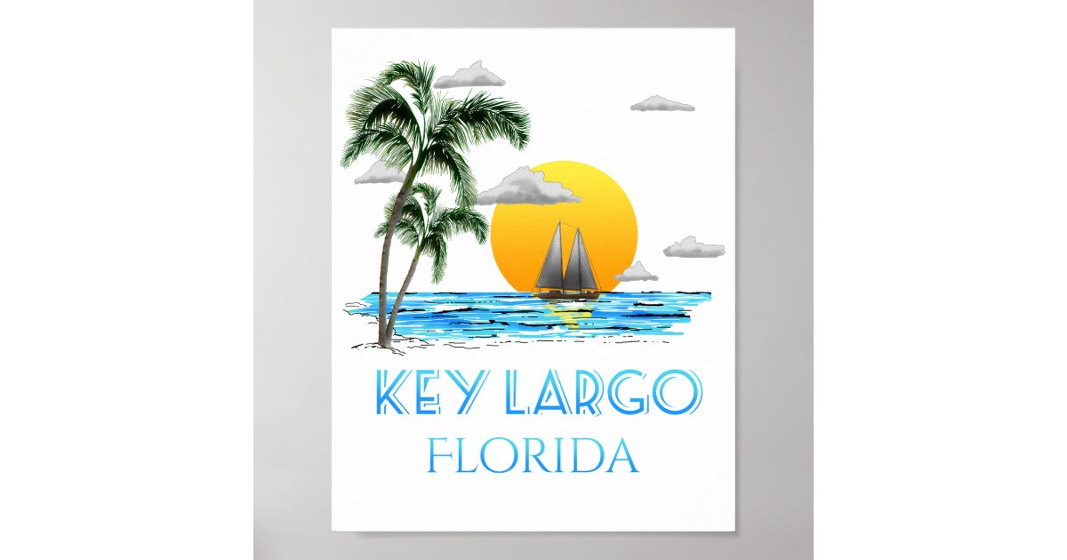 Sailing Key Largo Florida Keys Poster | Zazzle