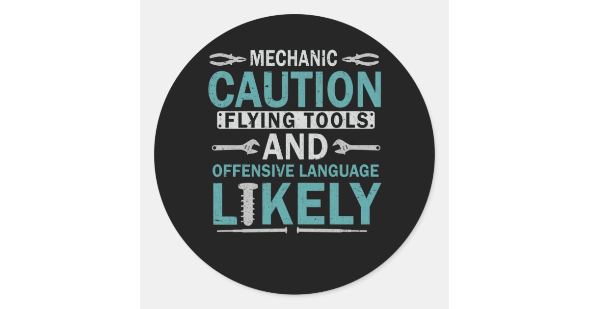 Sarcastic Mechanic Funny Garage Workshop Husband Classic Round Sticker ...
