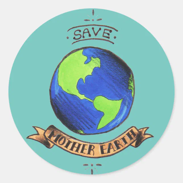 Save Mother Earth Classic Round Sticker | Zazzle