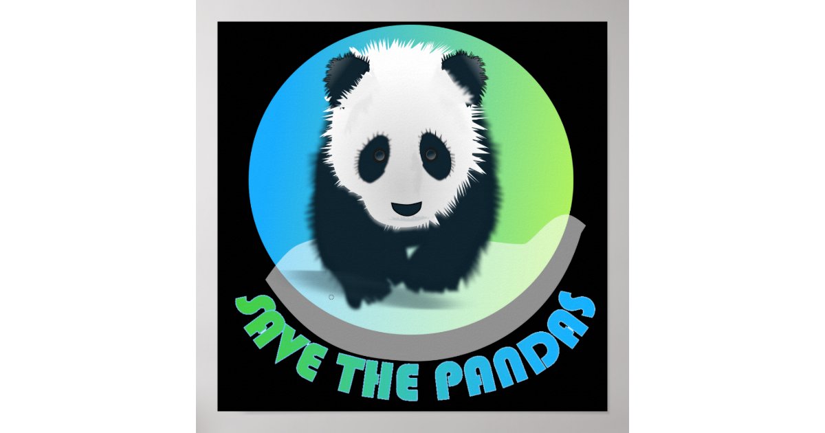 Save the Pandas Poster | Zazzle