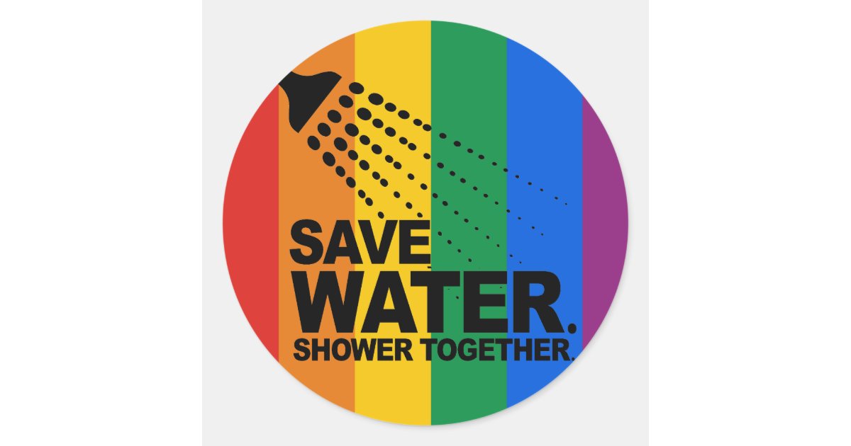 Save Water Shower Together Classic Round Sticker Zazzle
