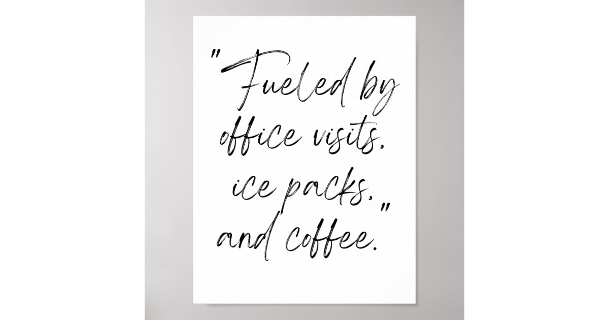 School Nurse Poster:office visits ice packs coffee Poster | Zazzle