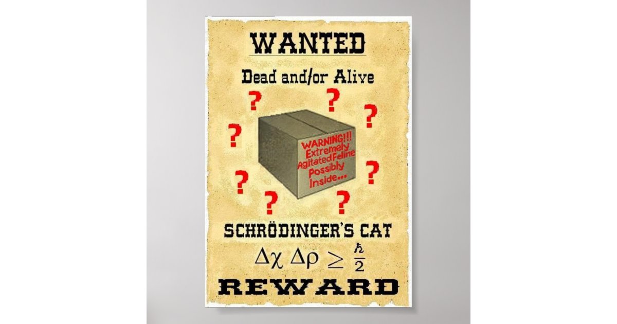 Schrodinger's Cat Wanted Poster | Zazzle